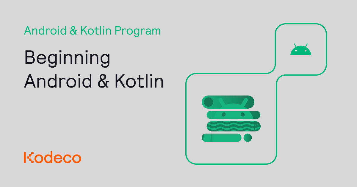 Starting Android And Kotlin Kodeco