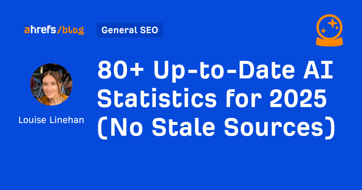 80+ Up-to-Date AI Statistics for 2025 (No Stale Sources) – blog ...