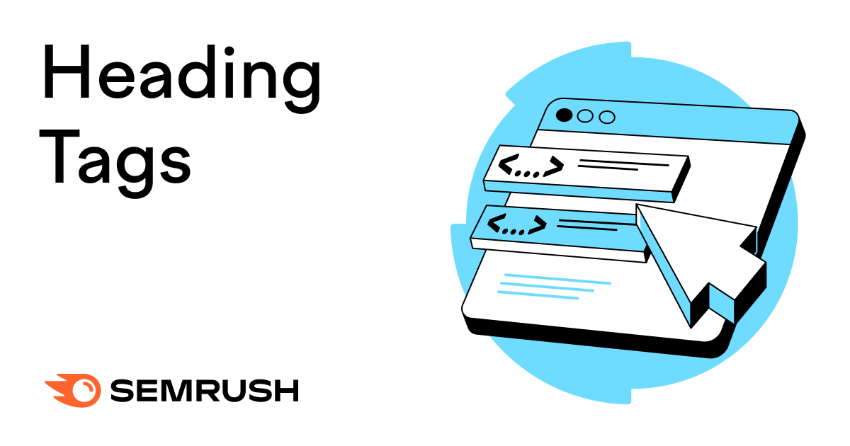 What Are Heading Tags? & Why They‘re Essential for search engine ...