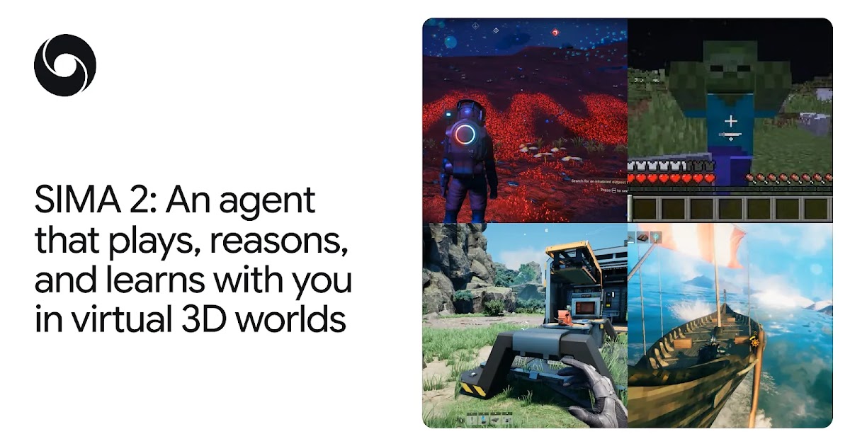 SIMA 2: A Gemini-Powered AI Agent for 3D Digital Worlds – blog ...